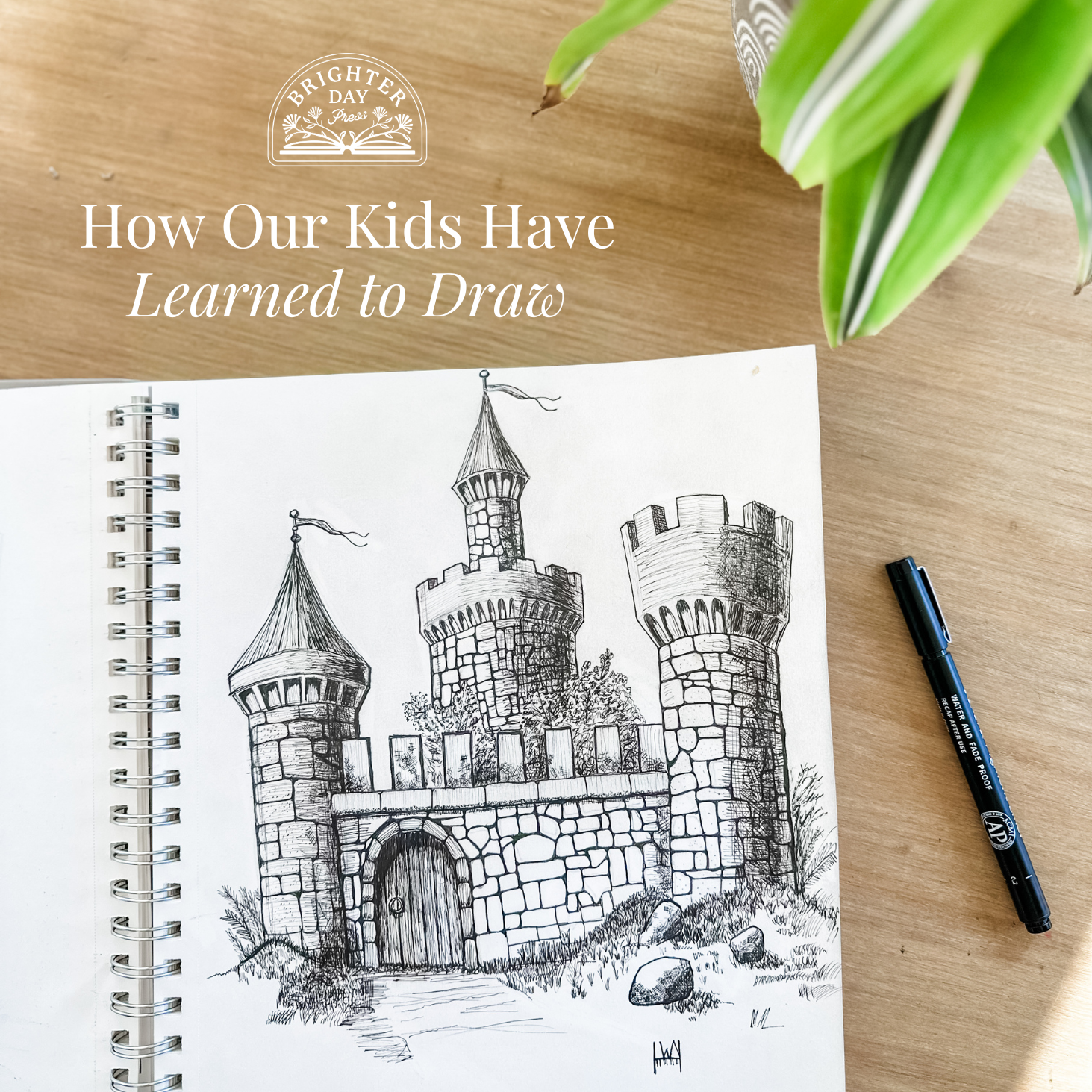 How Our Kids Have Learned to Draw – Brighter Day Press