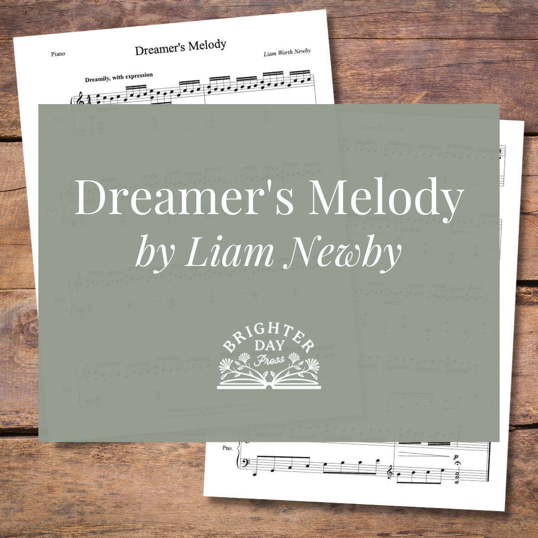 Sheet Music: Dreamer's Melody by Liam Newby – Brighter Day Press