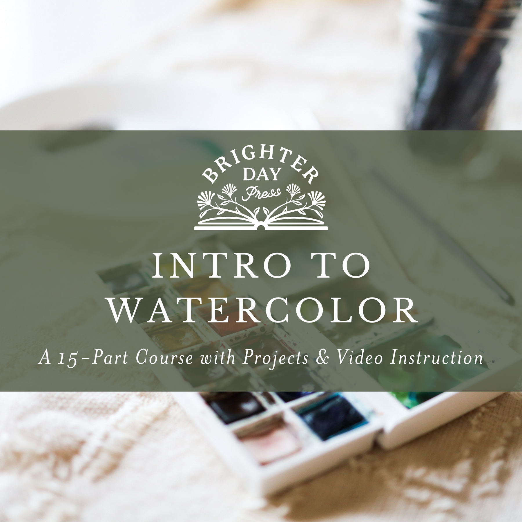 Intro to Watercolor Class – Brighter Day Press