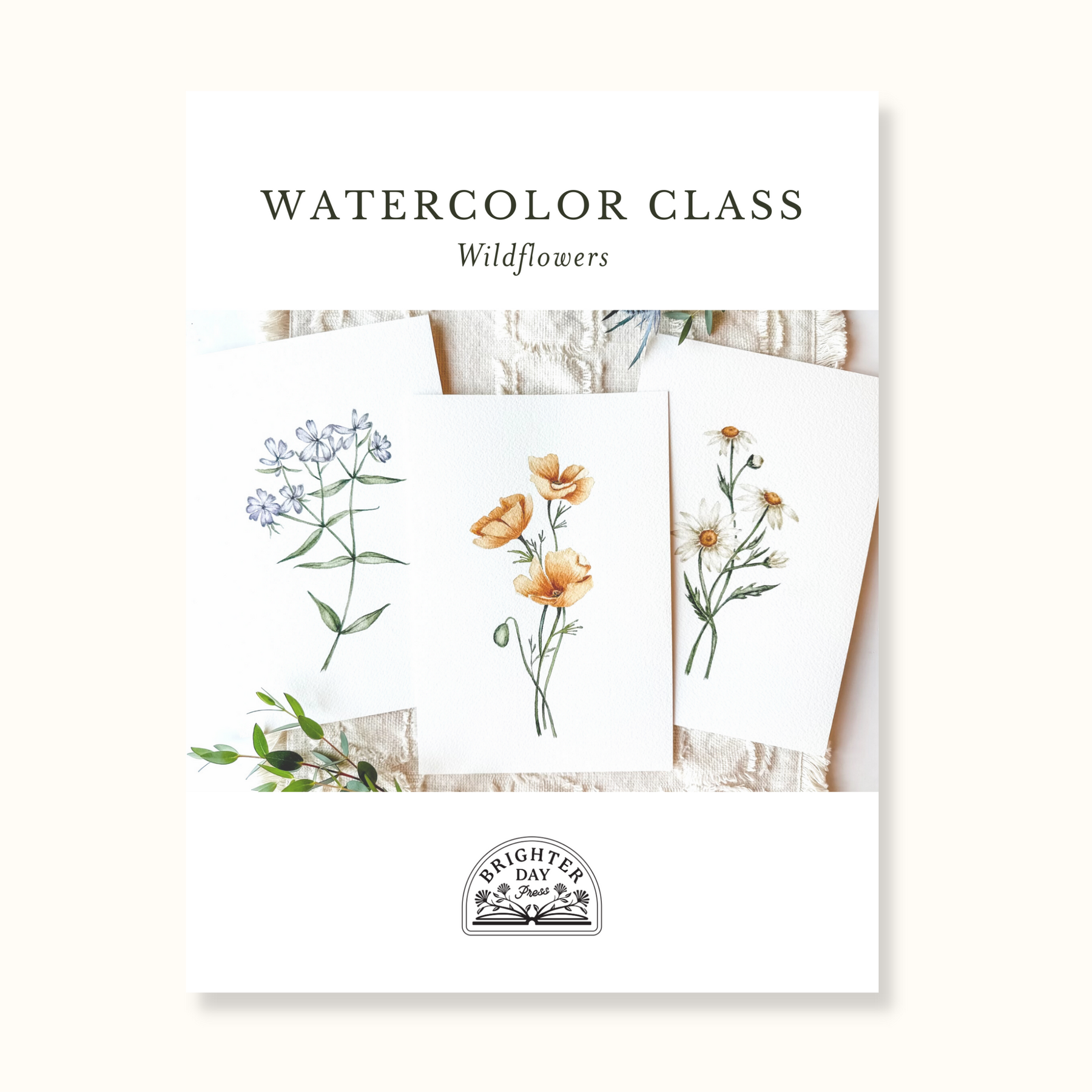 Watercolor Class: Wildflowers – Brighter Day Press